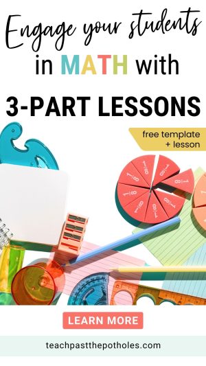 Effective Math: 3 Part Lessons Students Enjoy (and Understand)! - PAST ...