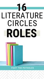 16 Differentiated Literature Circle Roles to Keep it Fresh! - PAST THE ...